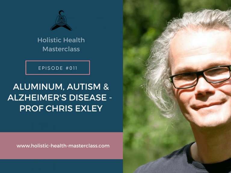 #011: Aluminum, Autism and Alzheimer's Disease - Holistic Health ...